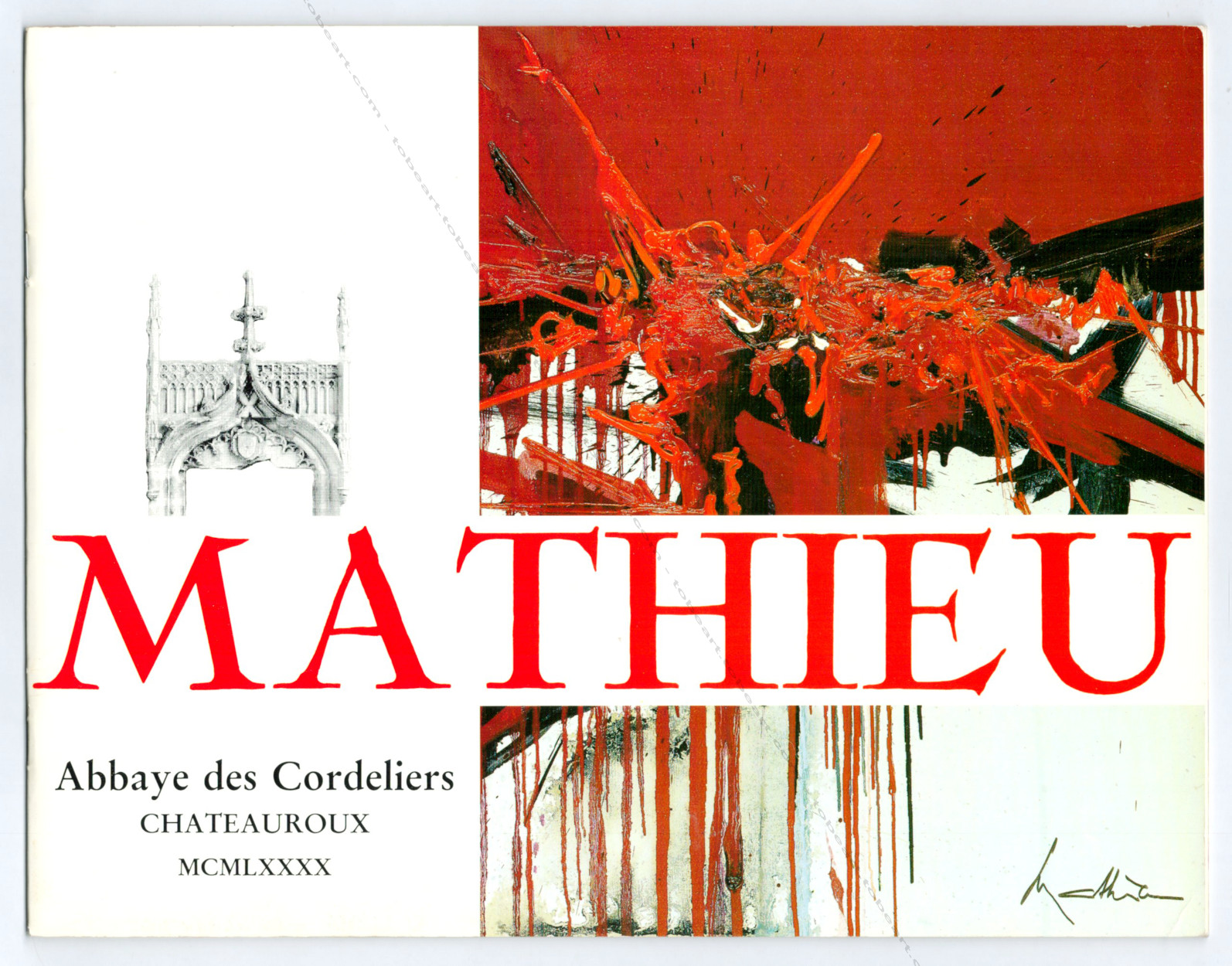 Georges MATHIEU - Oeuvres monumentales 1958-1978 & Peintures récentes ...